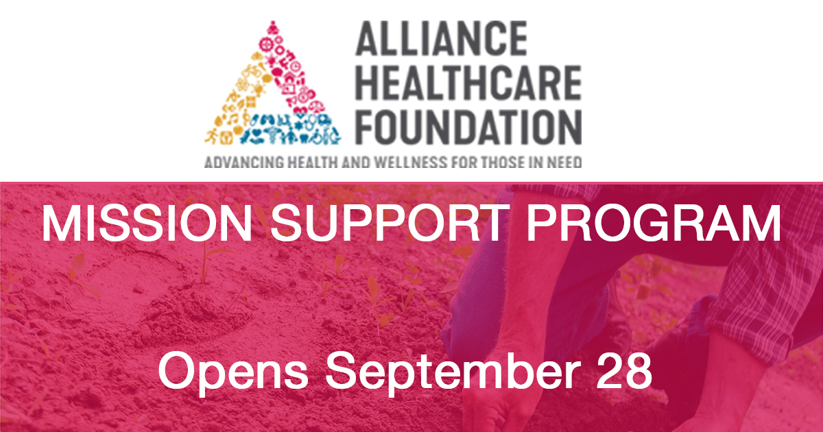 Alliance Healthcare Foundation | Mission Support Opens Sept. 28 ...
